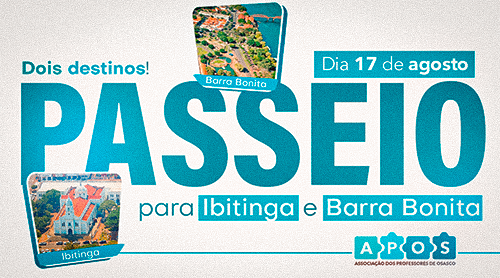Inscrições para mais um incrível Passeio da APOS vão de 29 de julho a 7 ...
